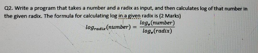 Solved Q2. Write a program that takes a number and a radix | Chegg.com