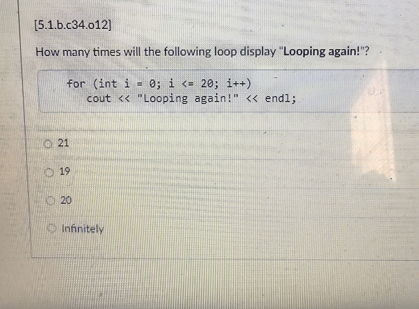 Solved 5.1.b.c34.012How many times will the following loop | Chegg.com