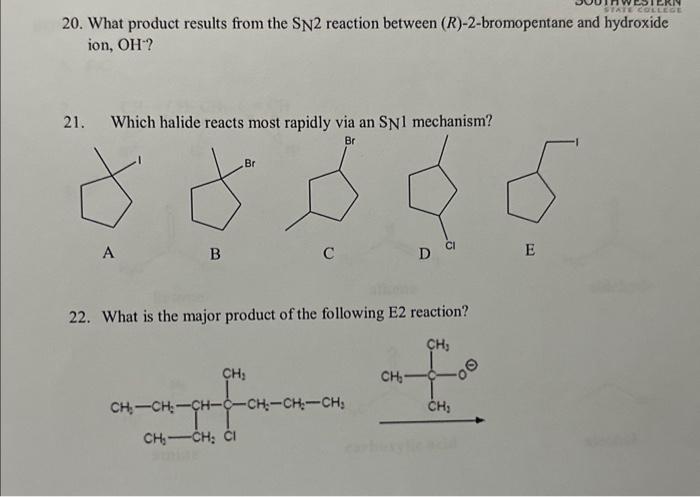 Solved 20. What product results from the SN2 reaction | Chegg.com
