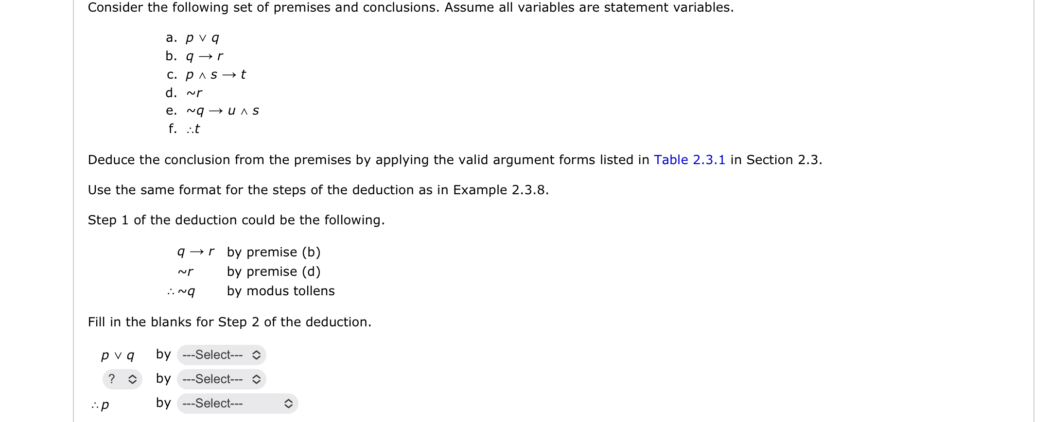 Solved Consider the following set of premises and | Chegg.com