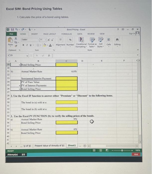 Solved Excel SIM: Bond Pricing Using Tables 1. Calculate the | Chegg.com
