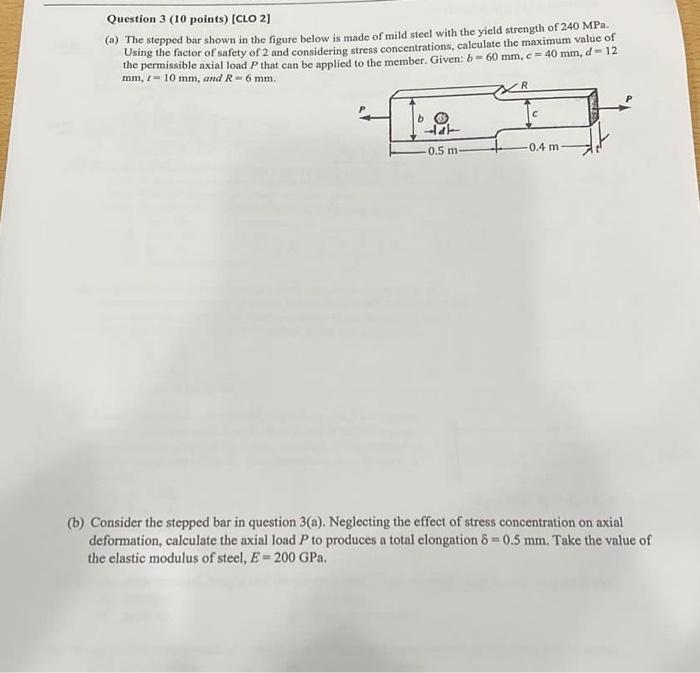 Solved Question 3 (10 points) [CLO 2] (a) The stepped bar | Chegg.com