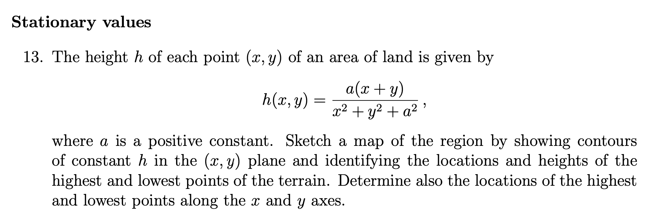 Solved Stationary valuesThe height h ﻿of each point (x,y) | Chegg.com