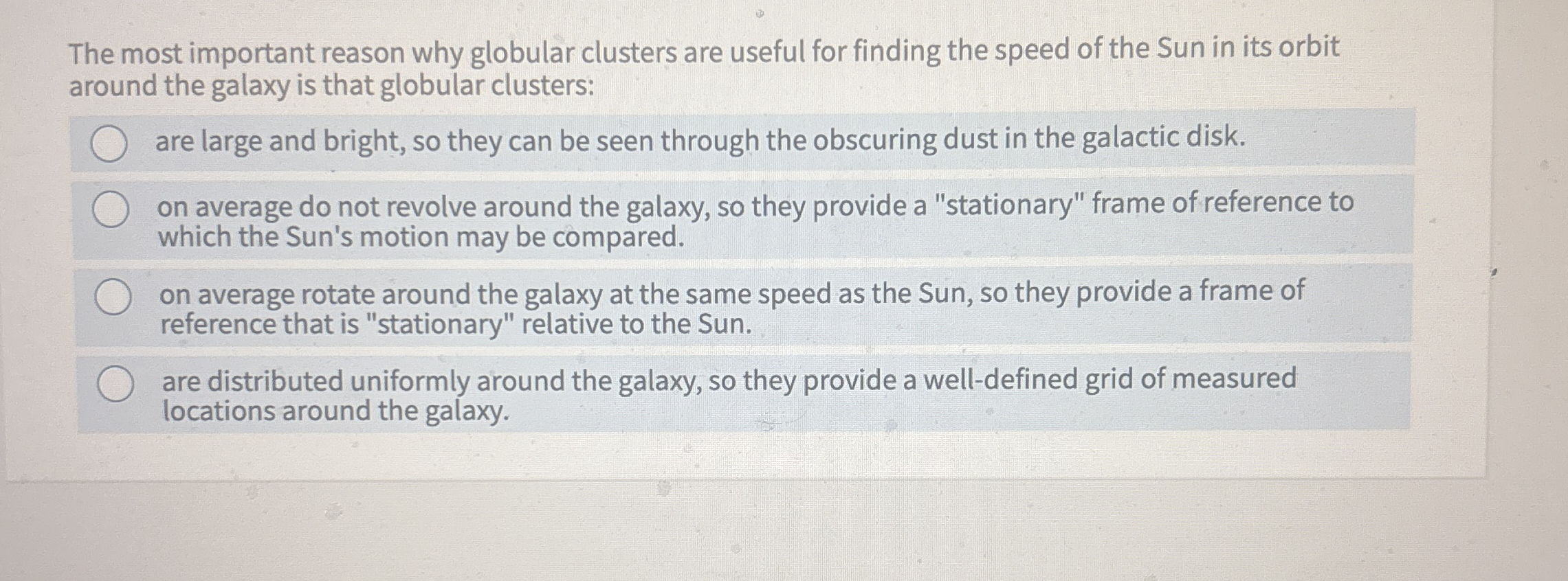 Solved The most important reason why globular clusters are | Chegg.com
