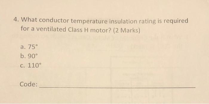 Solved 4. What conductor temperature insulation rating is | Chegg.com