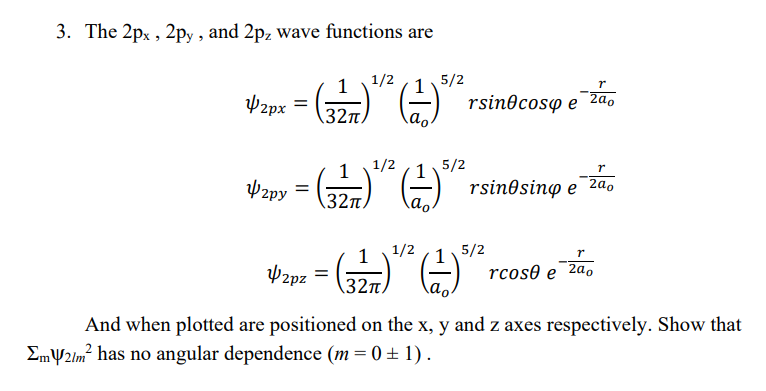 Solved The 2px,2py, ﻿and 2pz ﻿wave functions | Chegg.com