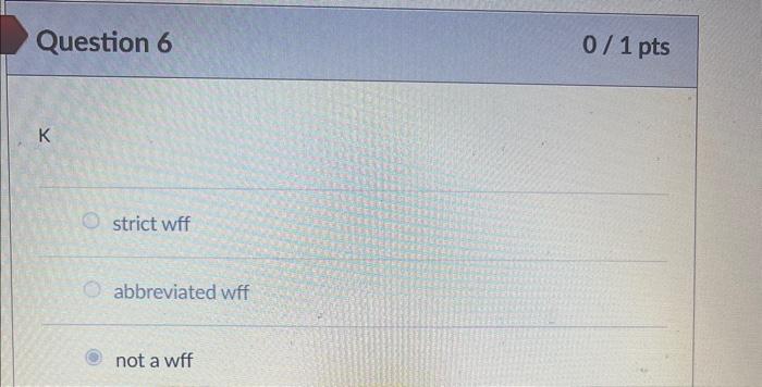 Solved thanks it is a Wff problem : does it obey the strict | Chegg.com