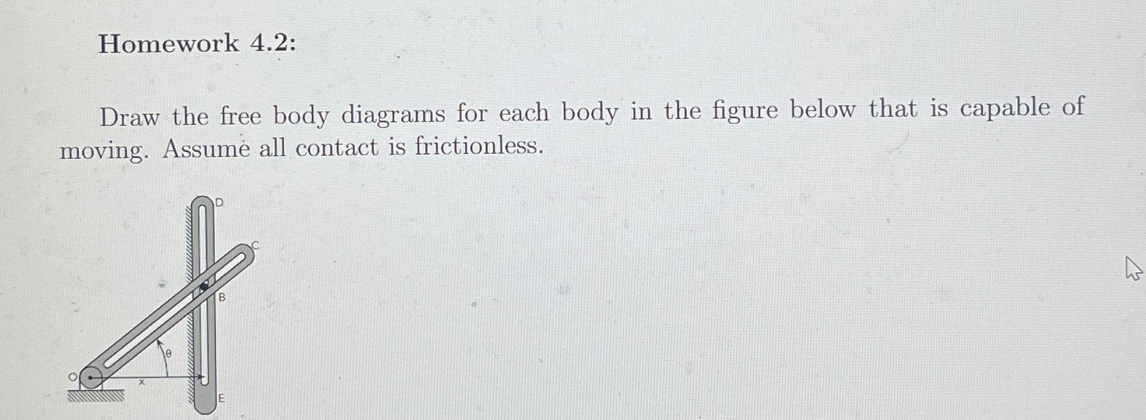 Solved Homework 4.2:Draw the free body diagrams for each | Chegg.com