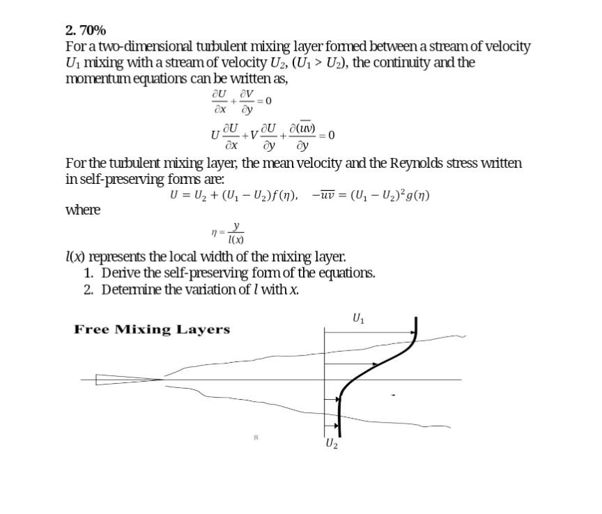 Solved 2. \70 For a two-dimensional tumbulent mixing layer | Chegg.com
