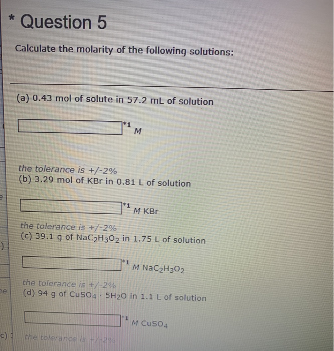 Solved * Question 5 Calculate the molarity of the following | Chegg.com