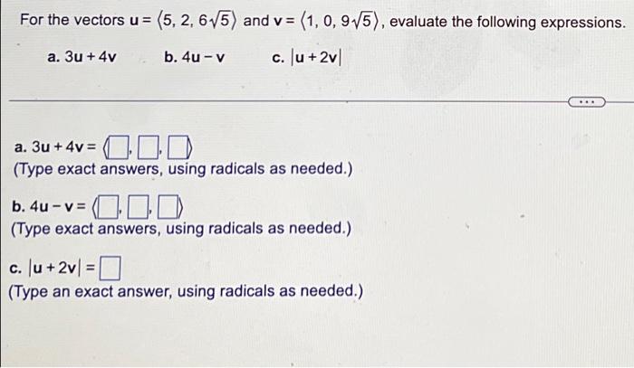 Solved For the vectors u= 5,2,65 and v= 1,0,95 , evaluate | Chegg.com