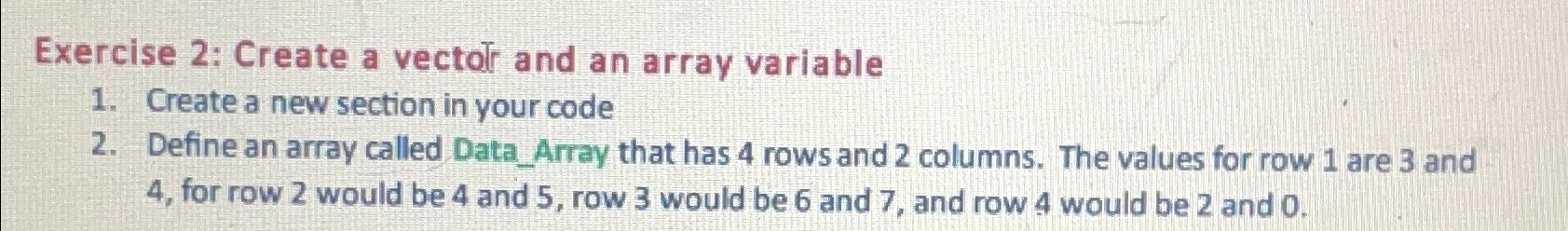 Solved Exercise 2: Create a vectoir and an array | Chegg.com