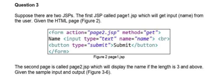 Solved Question 3 Suppose there are two JSPs. The first JSP | Chegg.com