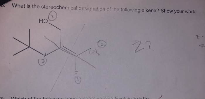Solved 3. What is the stereochemical designation of the | Chegg.com