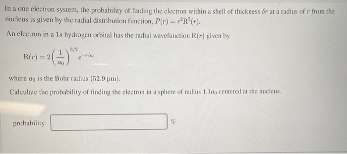 Solved In a one electron system, the probability of finding | Chegg.com