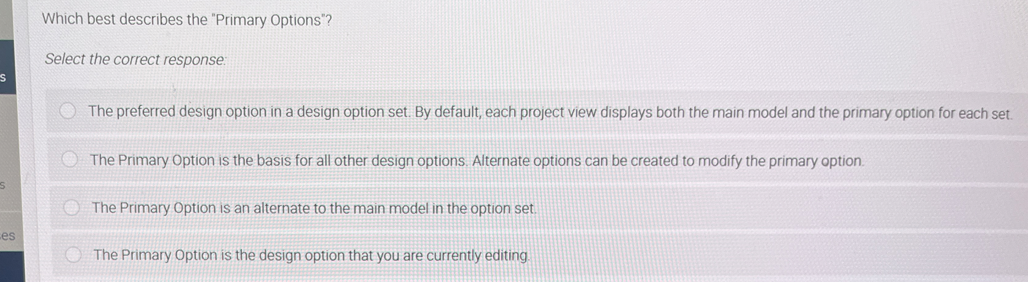 Solved Which best describes the "Primary Options"?Select the | Chegg.com