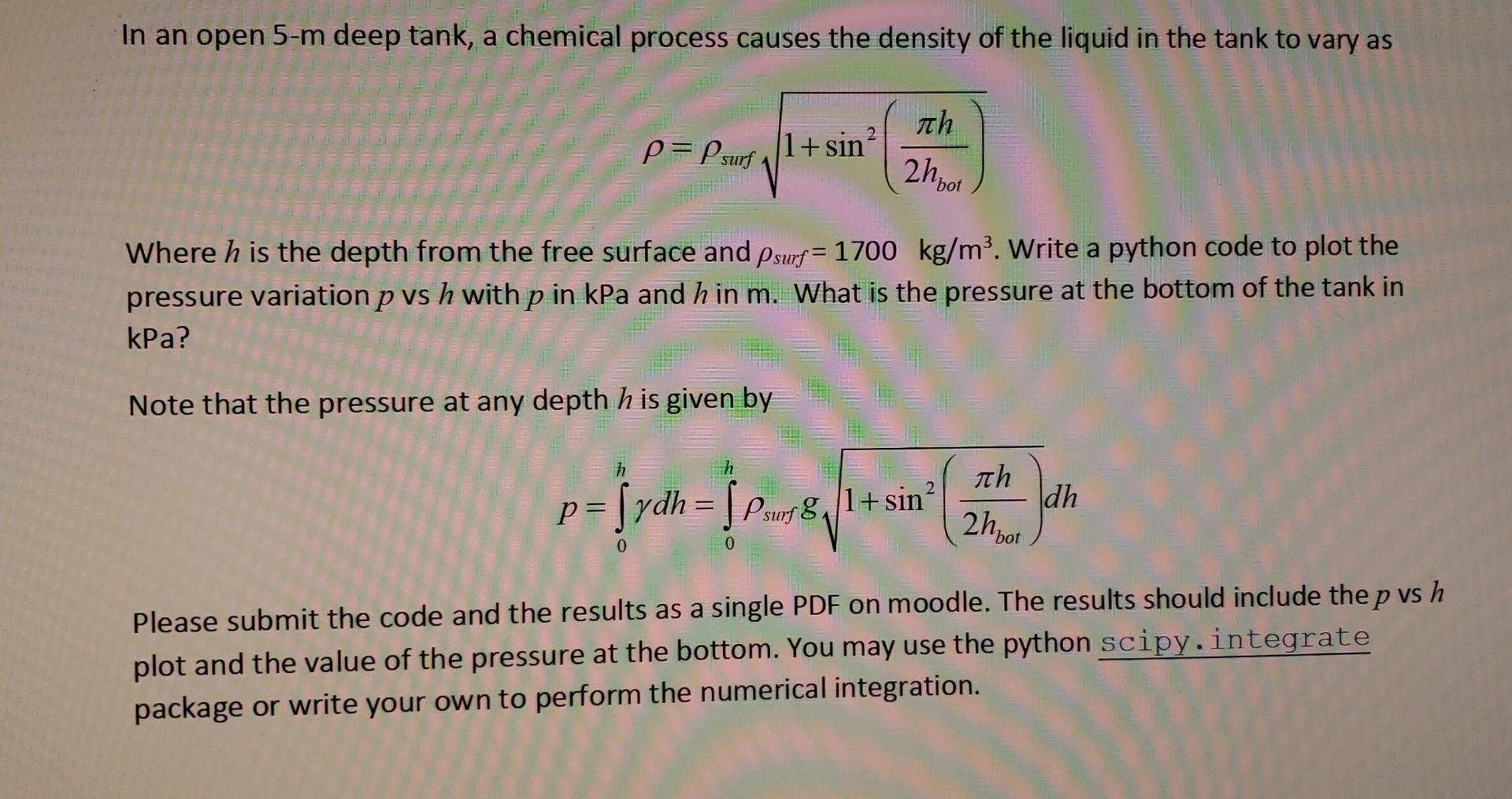 Solved In an open 5-m deep tank, a chemical process causes | Chegg.com