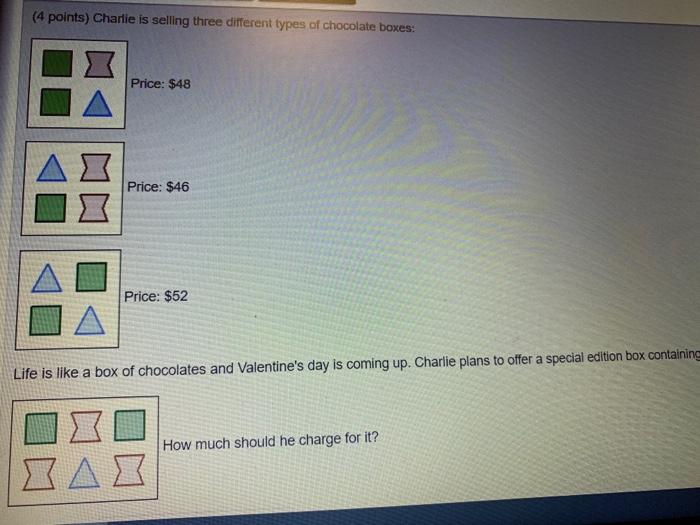 Solved (4 points) Charlie is selling three different types | Chegg.com