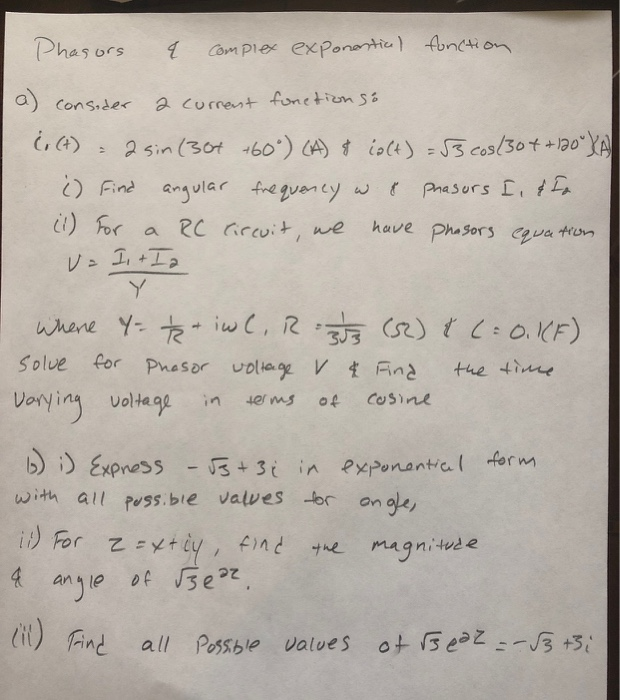 Solved Phasors 4 complex exponential function a) consider 2 | Chegg.com