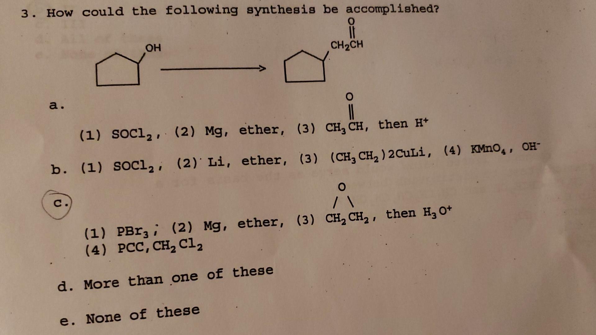 Solved 3. How could the following synthesis be accomplished? | Chegg.com