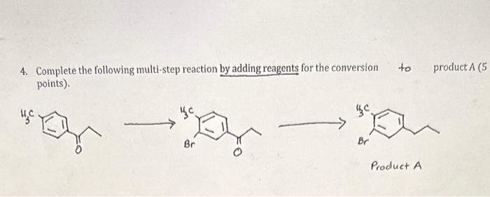 4. Complete the following multi-step reaction by | Chegg.com