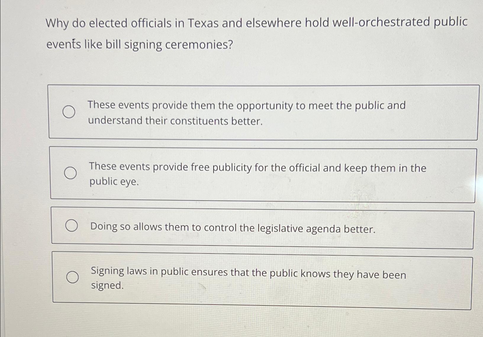 Solved Why do elected officials in Texas and elsewhere hold | Chegg.com