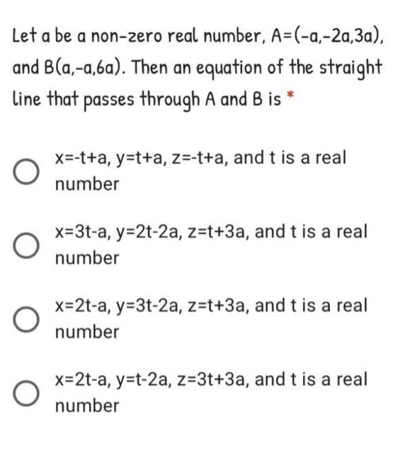 Solved Let a be a non-zero real number, A=(-4,-2a, 3a), and | Chegg.com