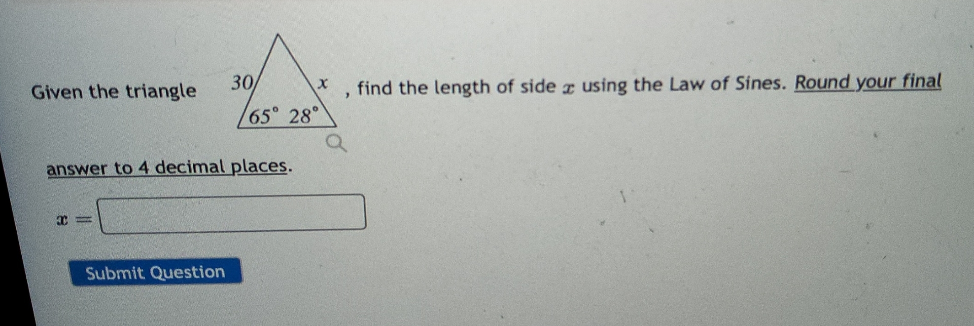 Solved Given the triangle, ﻿find the length of side x ﻿using | Chegg.com