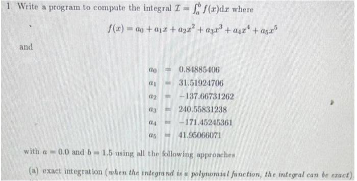 Solved 1 Write A Program To Compute The Integral 