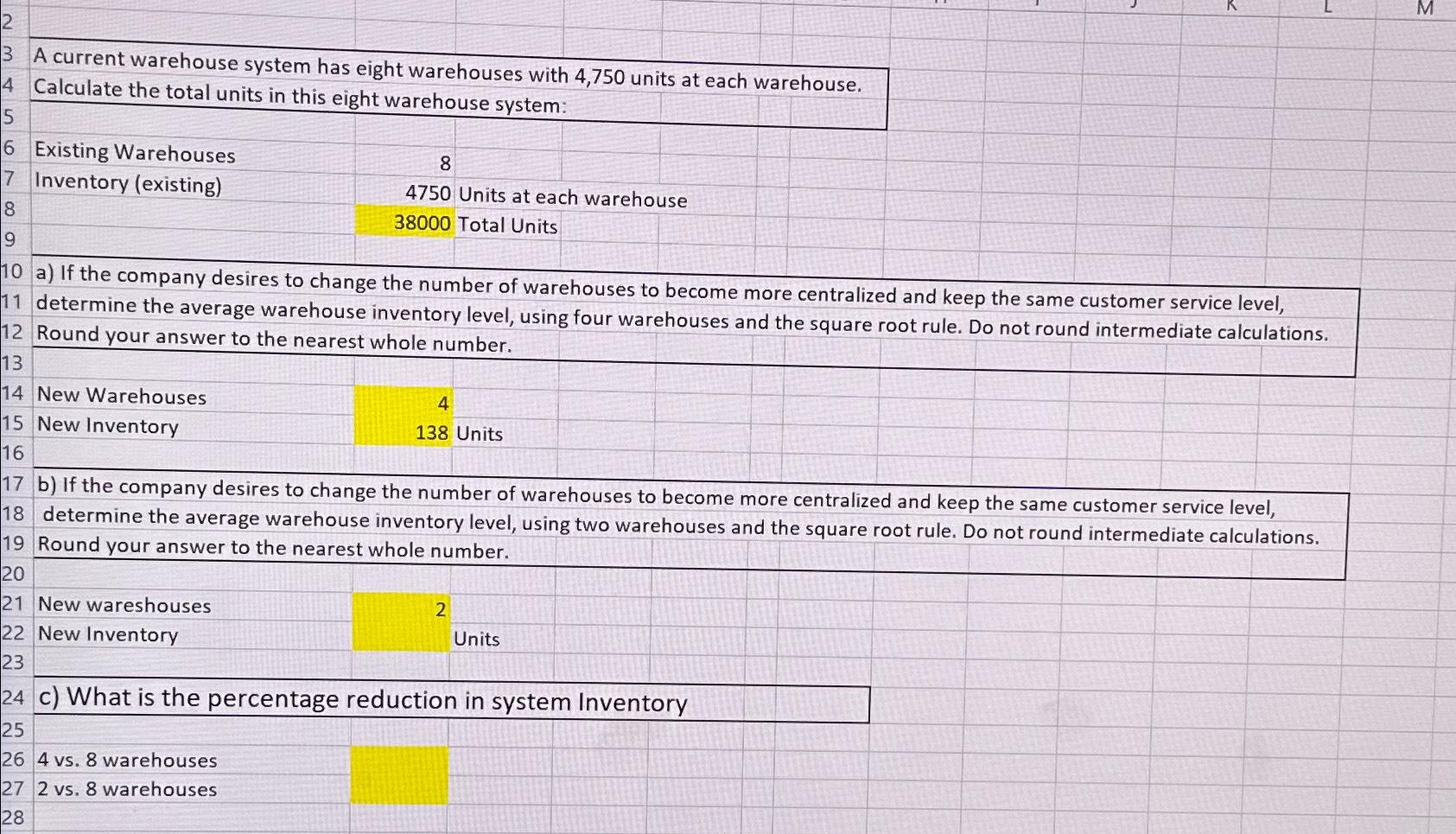 Solved A current warehouse system has eight warehouses with | Chegg.com