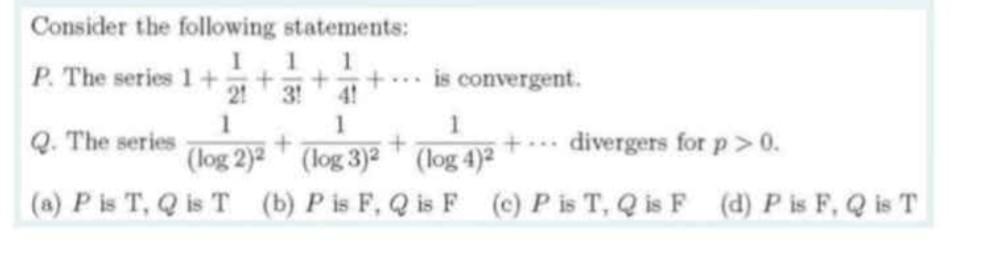 Solved Consider the following statements: P. The series | Chegg.com