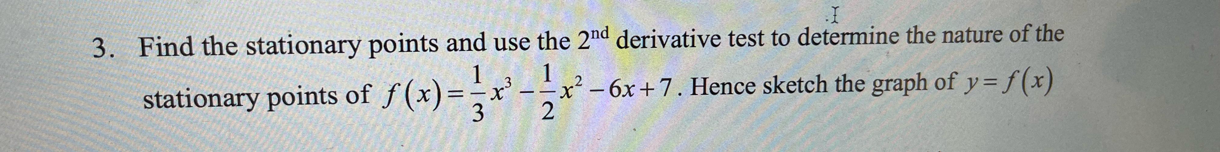 Solved Find the stationary points and use the 2nd | Chegg.com