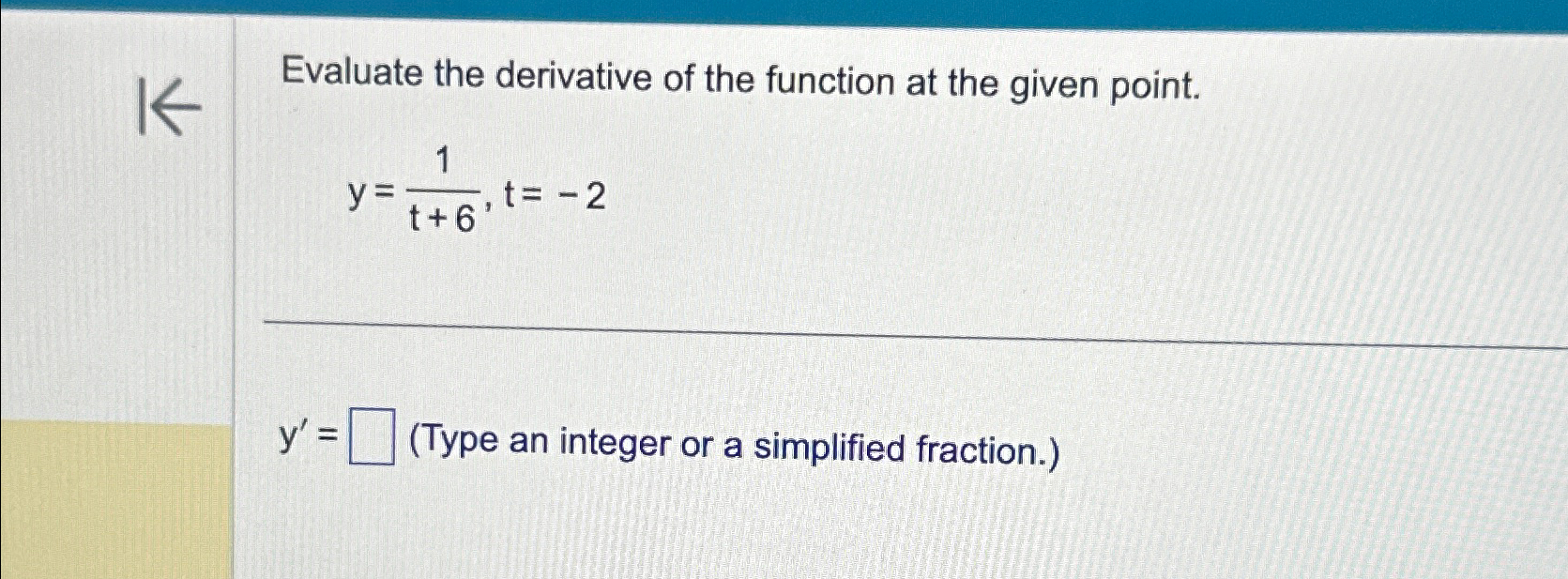 Solved Evaluate the derivative of the function at the given | Chegg.com
