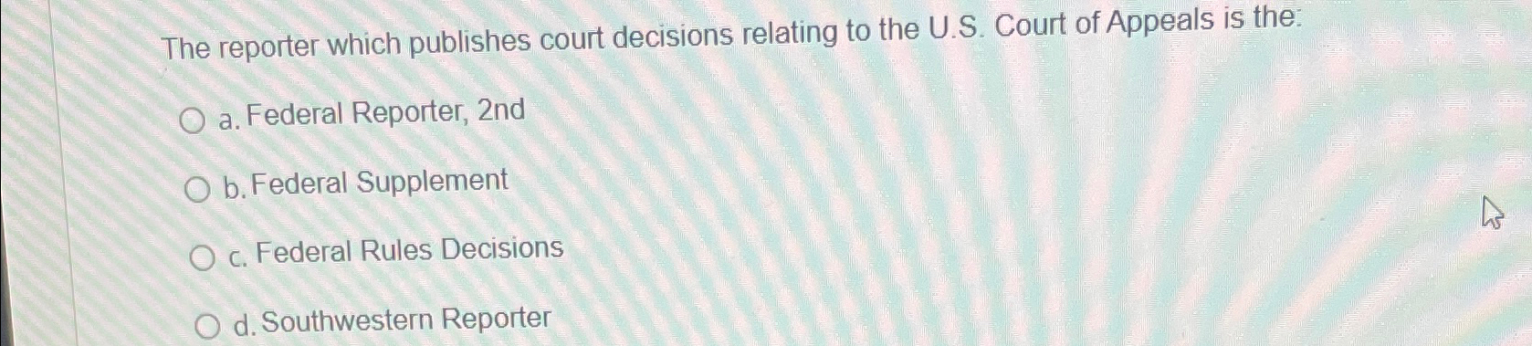 Solved The reporter which publishes court decisions relating | Chegg.com