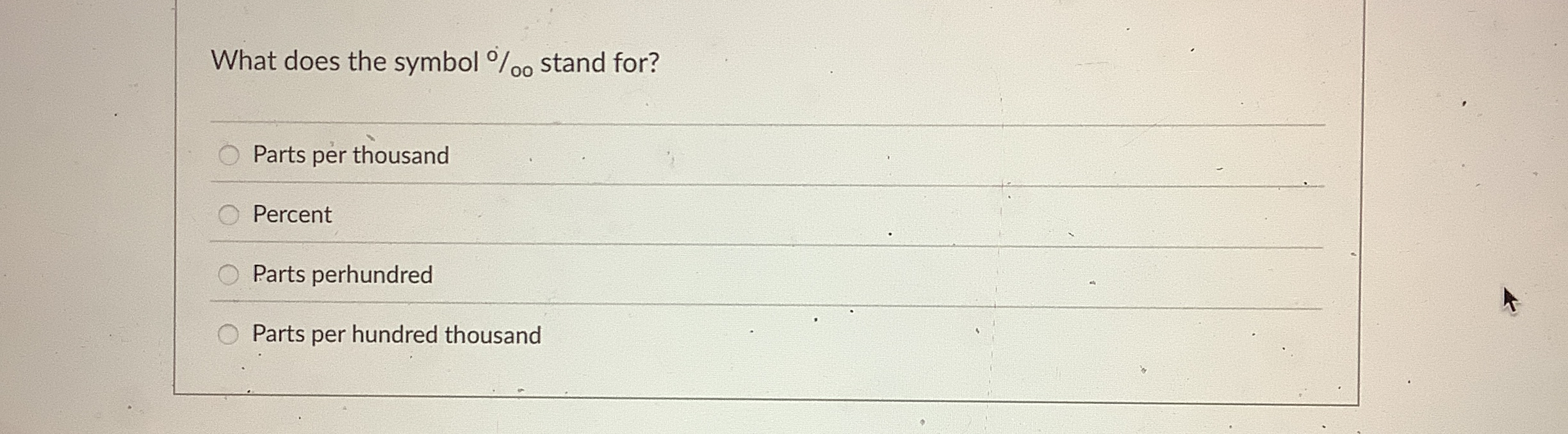Solved What does the symbol % ﻿oo stand for?Parts per | Chegg.com