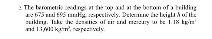 Solved 2. The barometric readings at the top and at the | Chegg.com