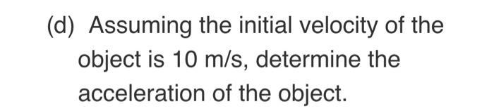 Solved positionvstime An object is moving in a linear, | Chegg.com