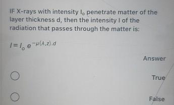 Solved IF x-rays with intensity I0 ﻿penetrate matter of the | Chegg.com