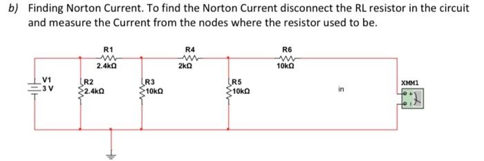 Solved Finding Norton Current. To find the Norton Current | Chegg.com