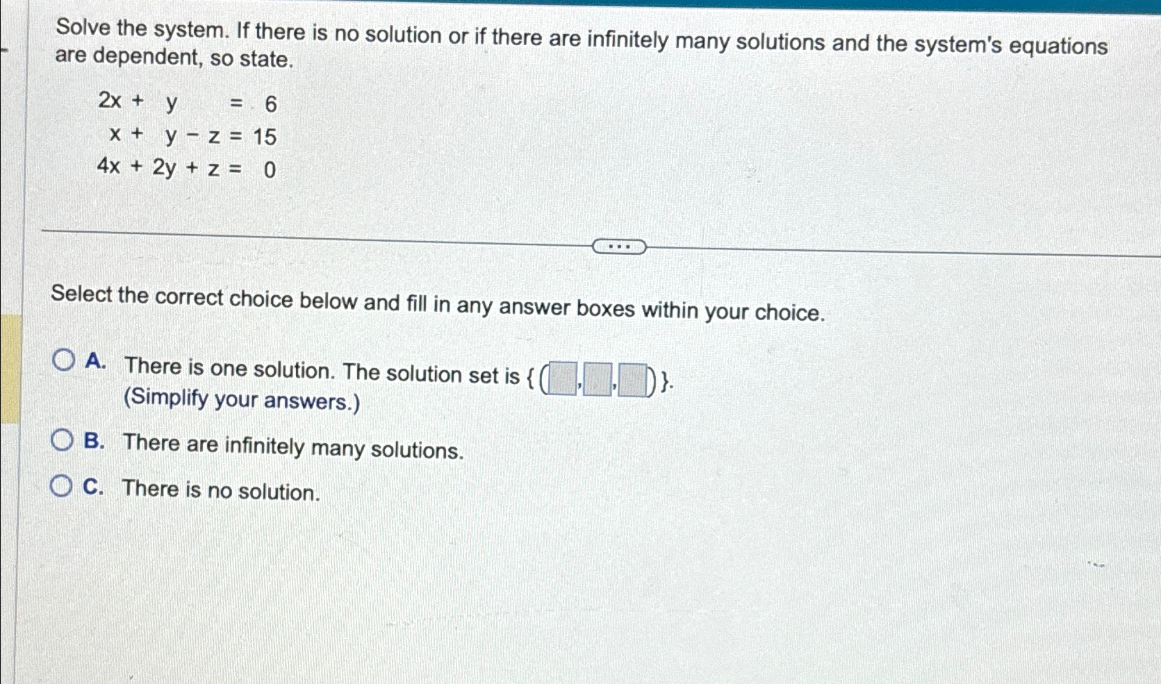 Solved Solve the system. If there is no solution or if there | Chegg.com