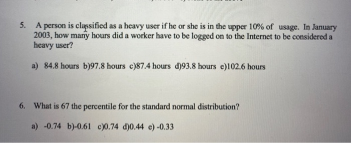 Solved 5. A person is classified as a heavy user if he or | Chegg.com
