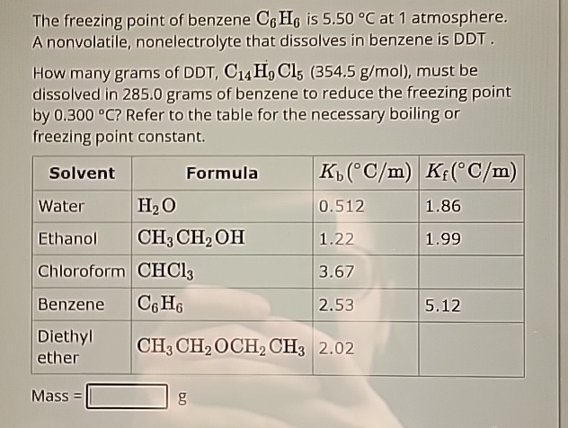 Solved The freezing point of benzene C6H6 ﻿is 5.50°C ﻿at 1 | Chegg.com