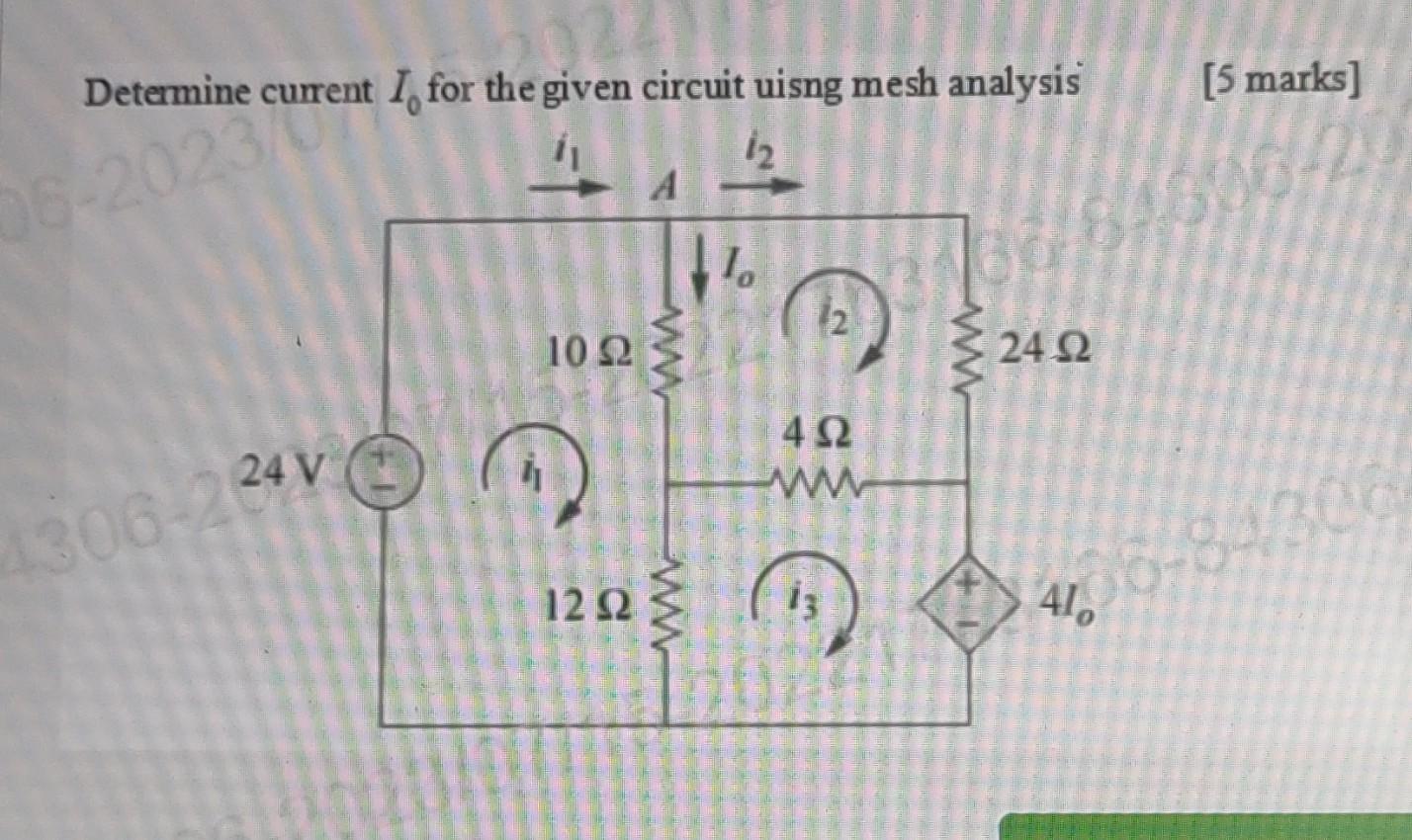 Solved Determine current I0 for the given circuit uisng mesh | Chegg.com