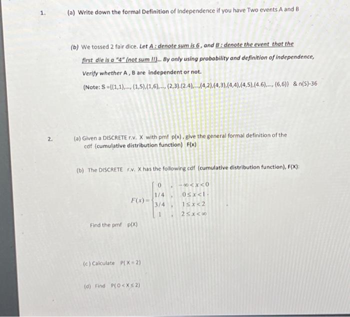 Solved (a) Write down the formal Definition of Independence | Chegg.com