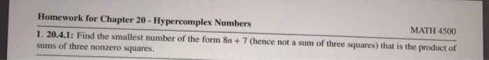 Solved Homework for Chapter 20 - Hypercomplex Numbers MATH | Chegg.com