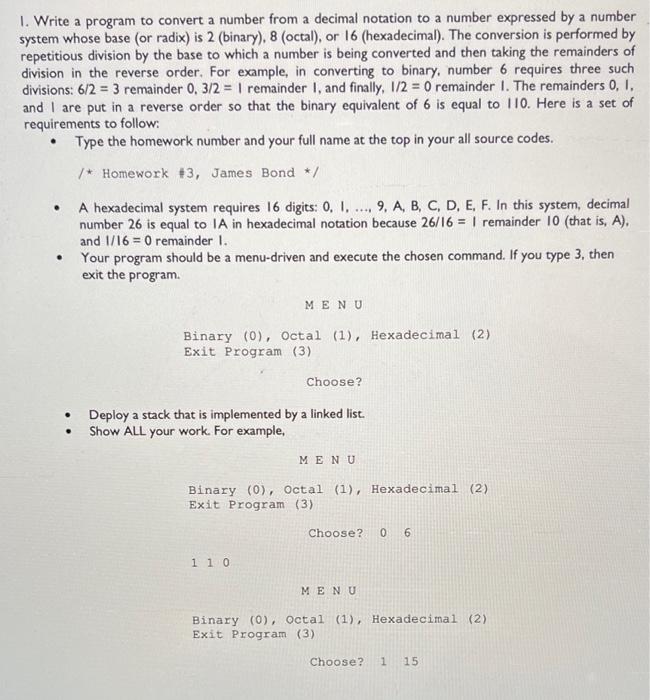 1. Write a program to convert a number from a decimal | Chegg.com