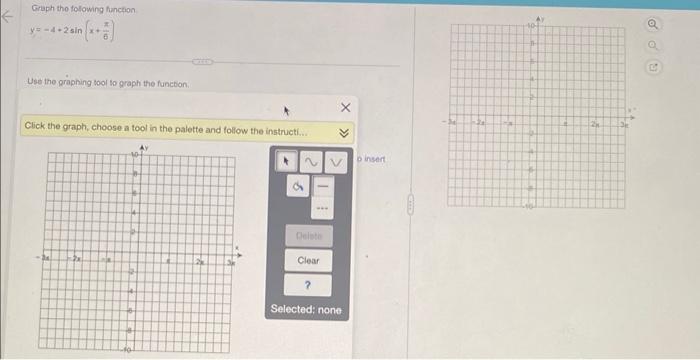 Solved Graph the following function: y=−4+2sinx Use the | Chegg.com