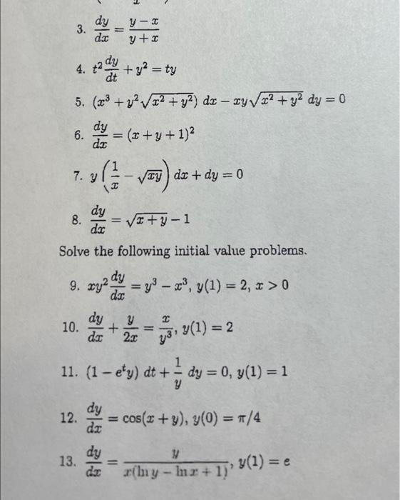 Solved 3. dxdy=y+xy−x 4. t2dtdy+y2=ty 5. | Chegg.com