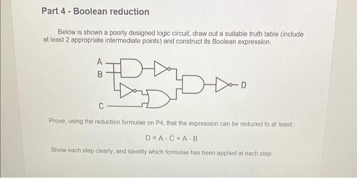 Solved Part 4 - Boolean reduction Below is shown a poorly | Chegg.com