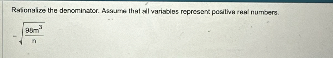 Solved Rationalize the denominator. Assume that all | Chegg.com